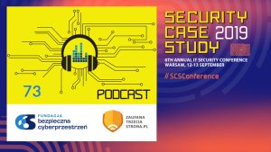 Cyber, Cyber… – 73 – SECURITY CASE STUDY 2019 – Fundacja Bezpieczna ...